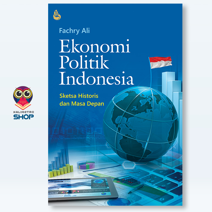 EKONOMI POLITIK INDONESIA | Kalimetroshop